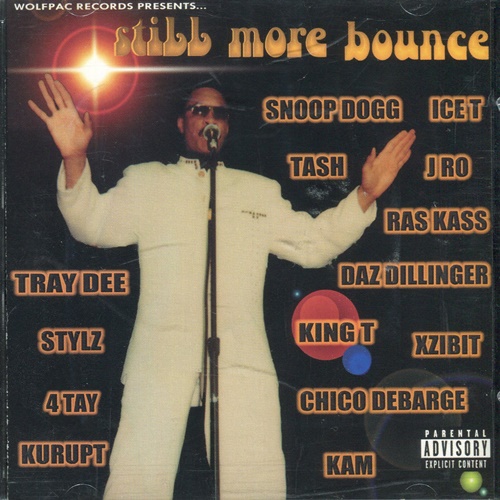 Wolfpac Records / Still More Bounce - My Life -I Love Gangsta Rap ...